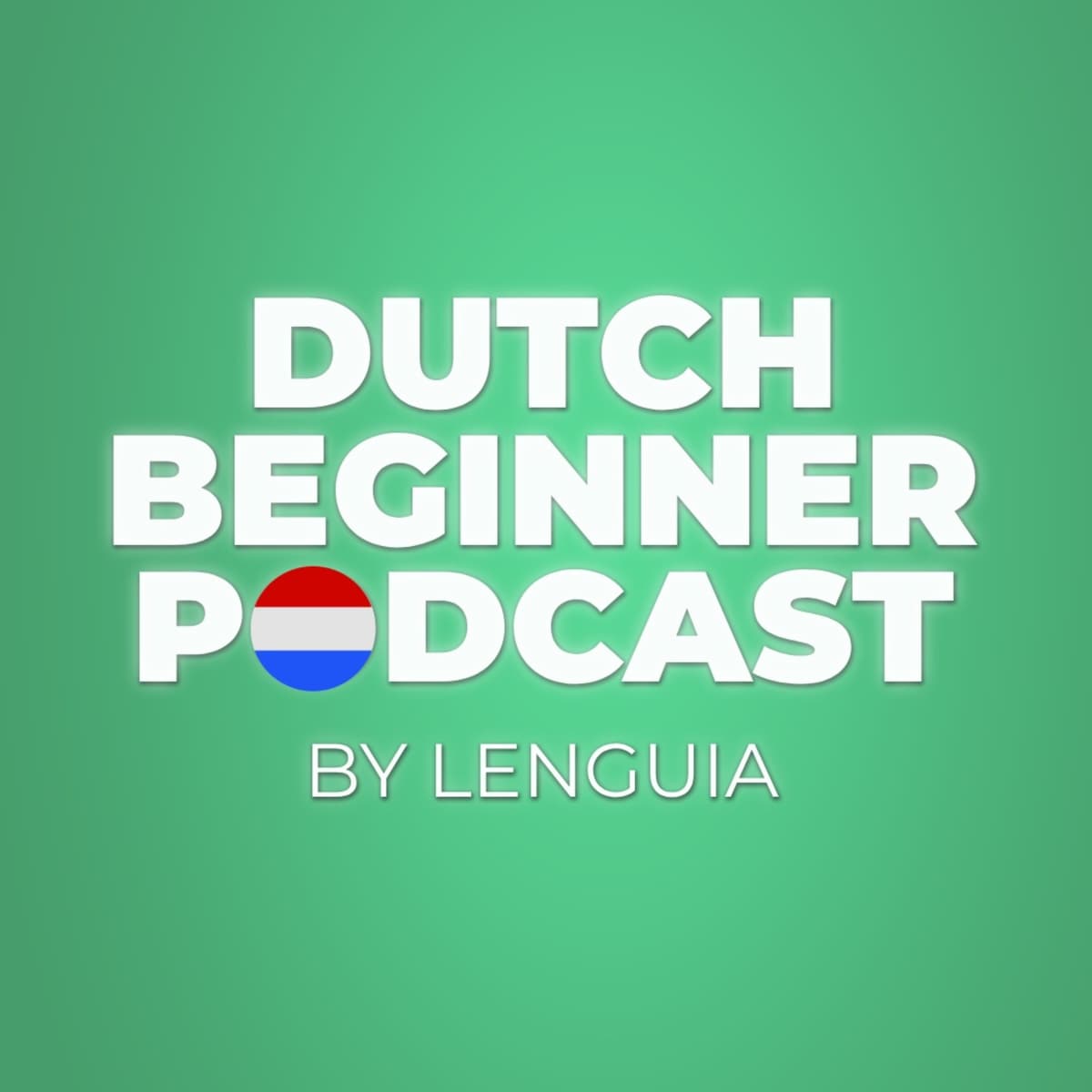50 Free Podcasts for Learning Dutch | Beginner and Intermediate ...